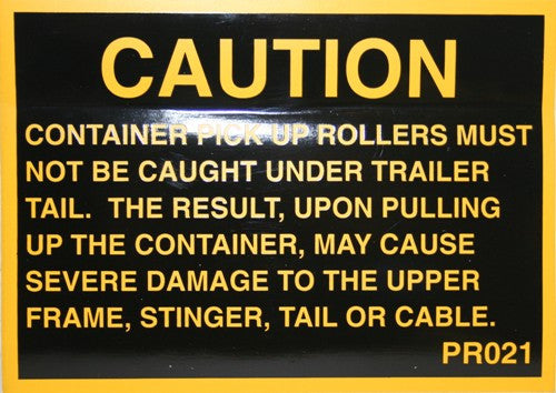Caution: Pick Up Roller Sticker Benlee Roll Off Trailer